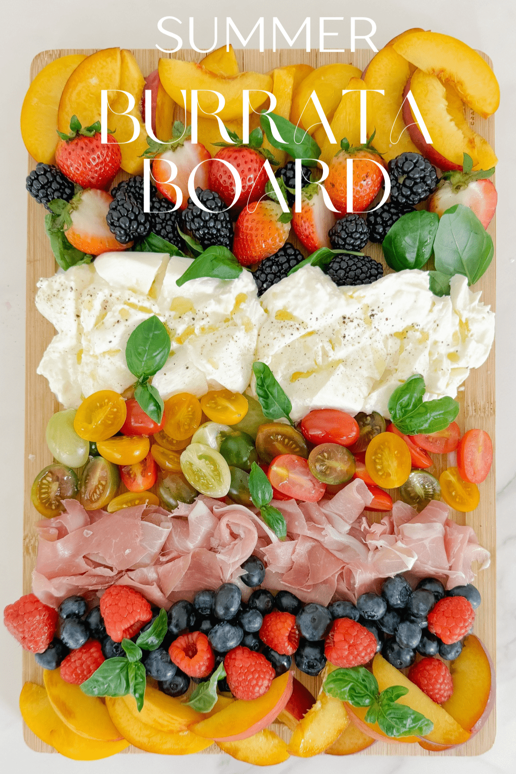 Summer Burrata Board